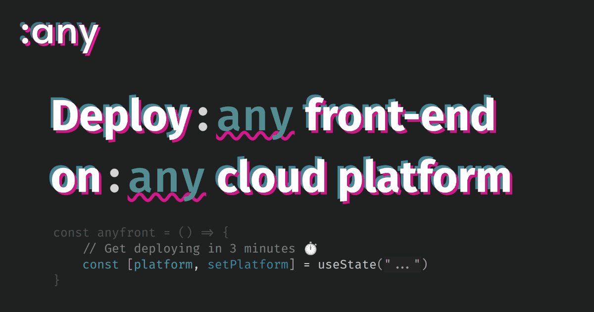 anyfront - Deploy any front-end